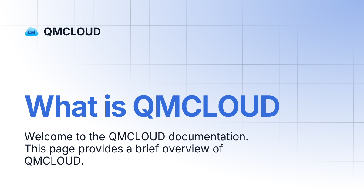What is QMCLOUD | QMCLOUD
